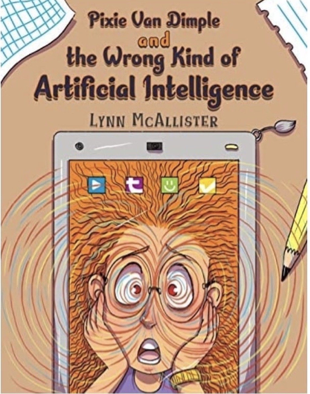 Pixie Van Dimple and the Wrong Kind of Artificial Intelligence – School ...